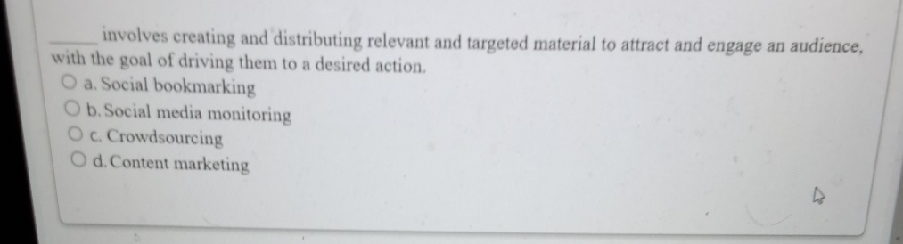 Solved q, ﻿involves creating and distributing relevant and | Chegg.com