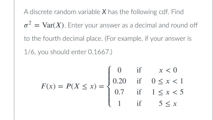 Solved A discrete random variable X has the following cdf. | Chegg.com