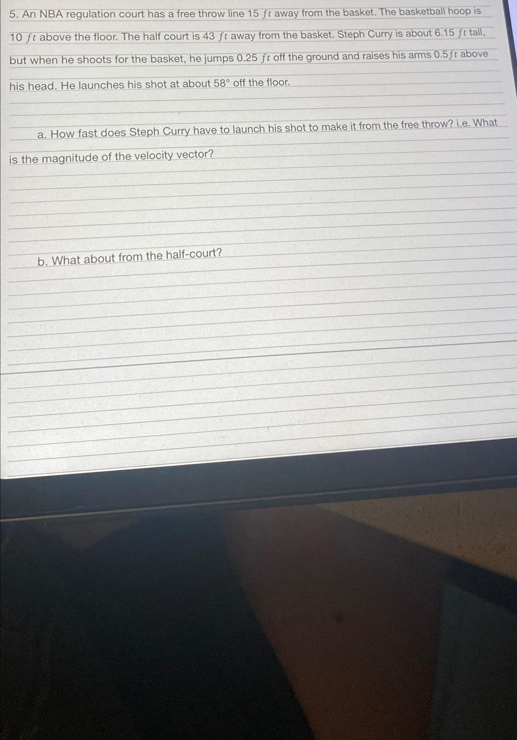Solved An NBA regulation court has a free throw line 15ft | Chegg.com