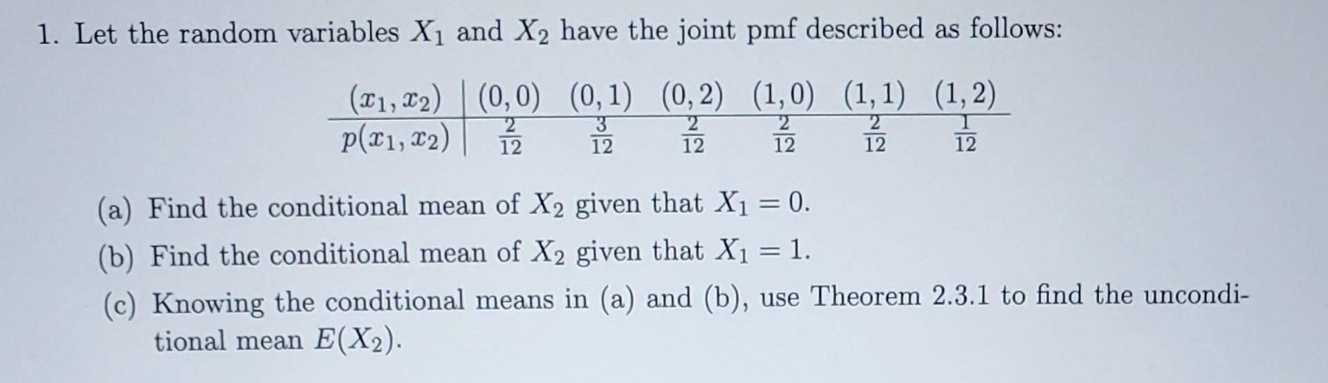 Solved 1. Let the random variables X1 and X2 have the joint | Chegg.com