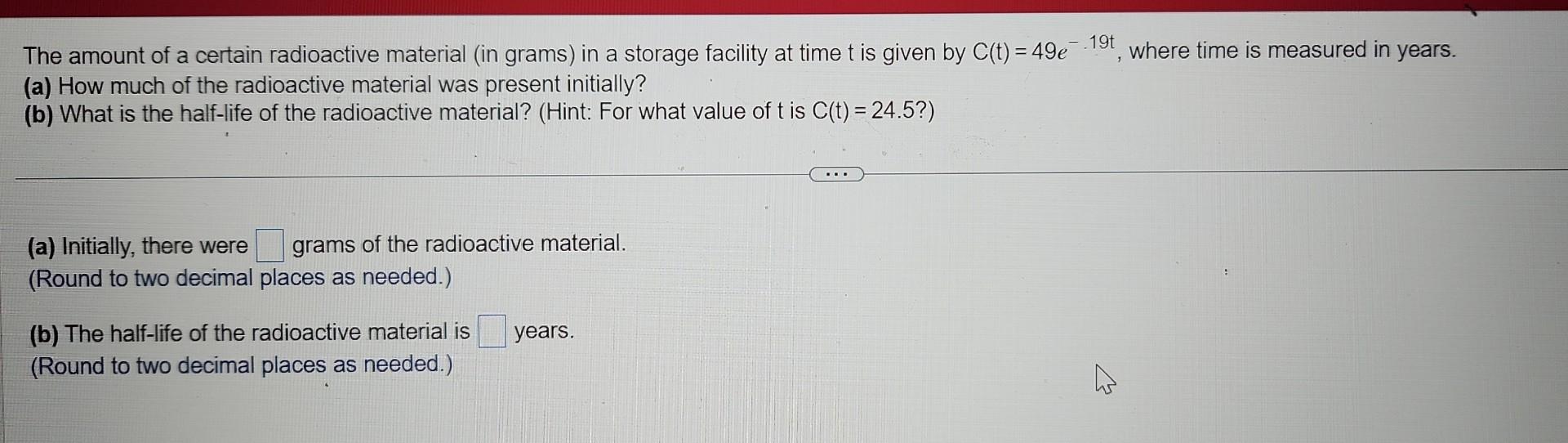 Solved The amount of a certain radioactive material (in | Chegg.com
