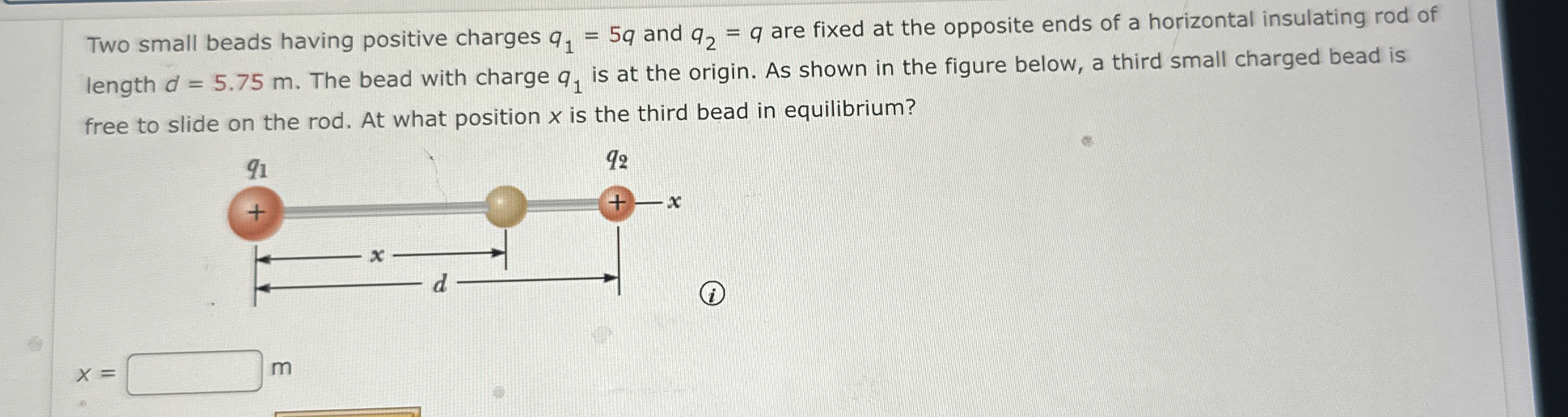 Solved Two small beads having positive charges q1=5q ﻿and | Chegg.com