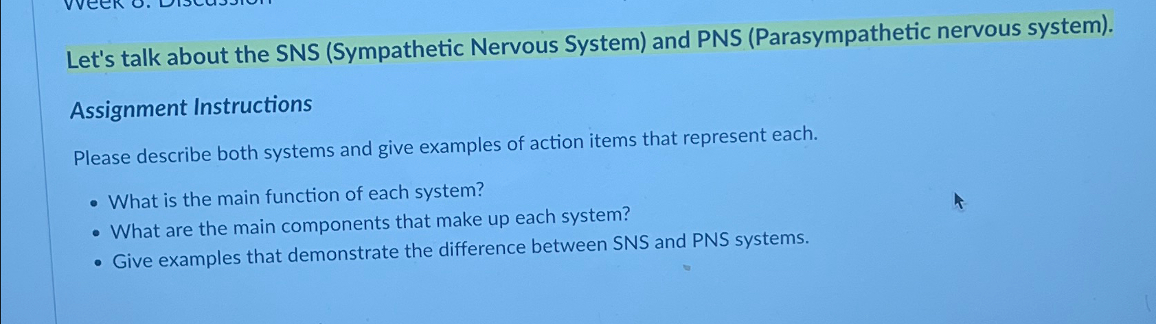 Solved Let's talk about the SNS (Sympathetic Nervous System) | Chegg.com
