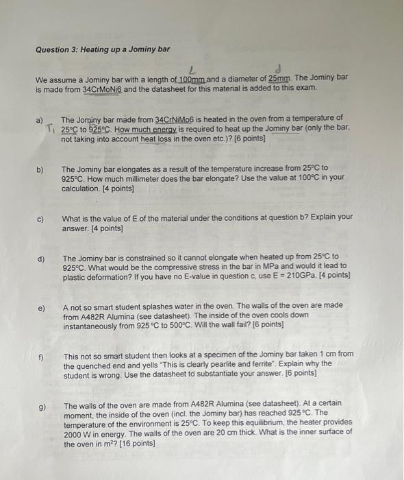 Solved Question 3: Heating up a Jominy bar We assume a | Chegg.com