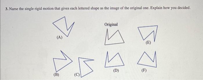 Solved 3. Name the single rigid motion that gives each | Chegg.com