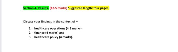 Solved Section 4- Results- (12.5 marks) Suggested length: | Chegg.com