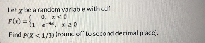 Solved Let x be a random variable with cdf F)0x