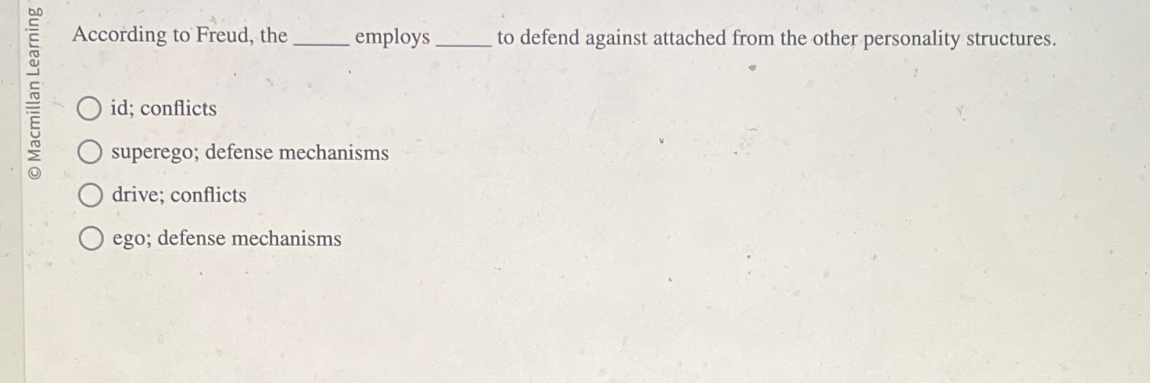 Solved id; conflictssuperego; defense mechanismsdrive; | Chegg.com