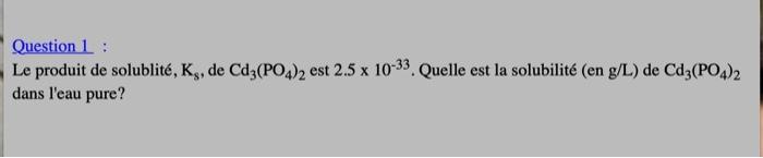 Solved The solubility product, K, of Cd3(PO4)2 is 2.5×10−33. | Chegg.com