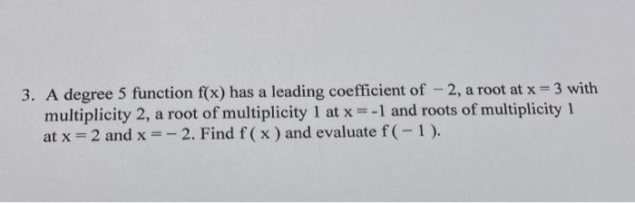 Solved 1. How many times does the polynomial cross x-axis? | Chegg.com