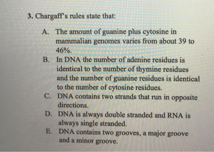 Solved 3. Chargaff's rules state that: A. The amount of | Chegg.com