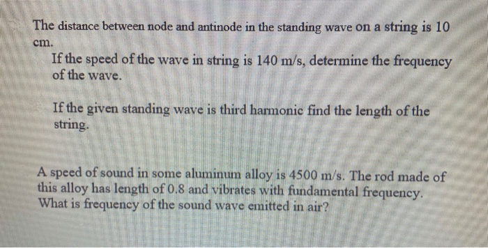 Solved The distance between node and antinode in the | Chegg.com