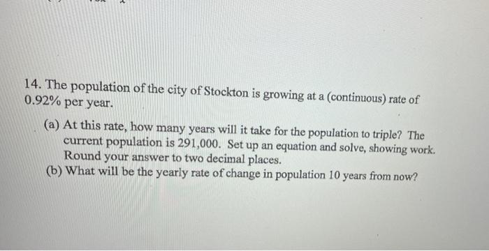 Solved 14. The population of the city of Stockton is growing | Chegg.com
