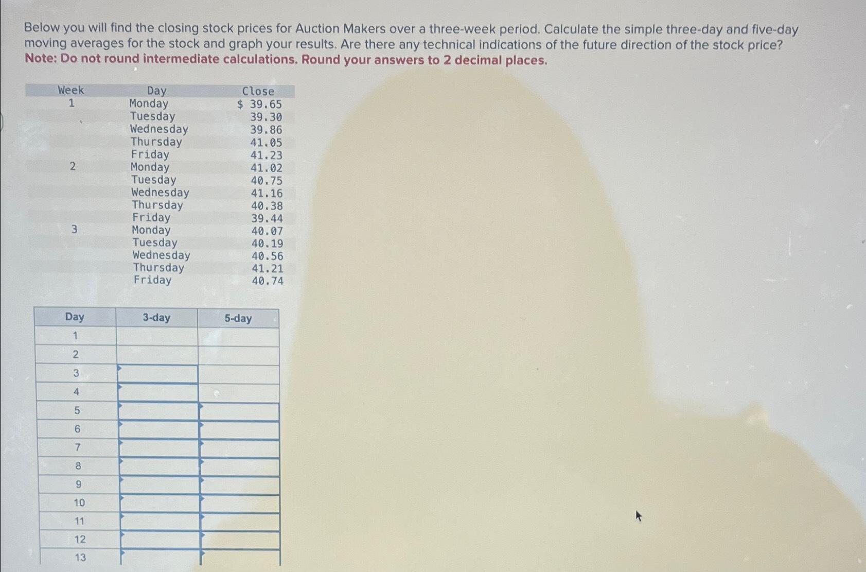 Solved Below you will find the closing stock prices for | Chegg.com