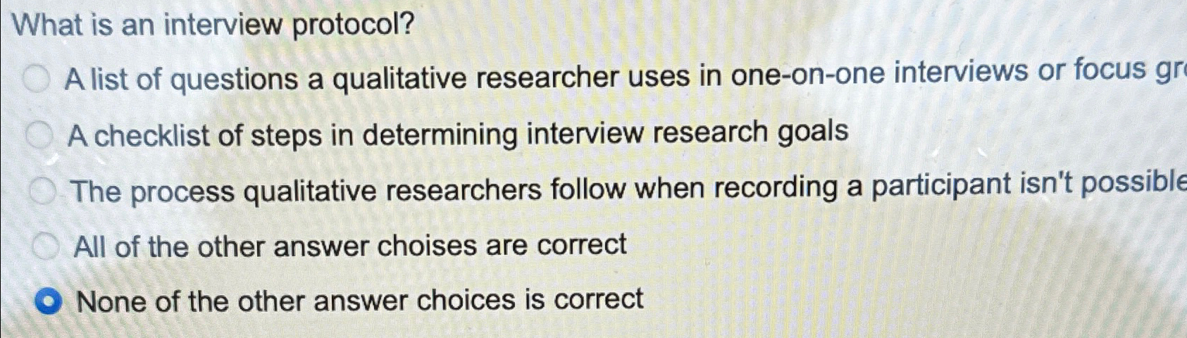 Solved What is an interview protocol?A list of questions a | Chegg.com