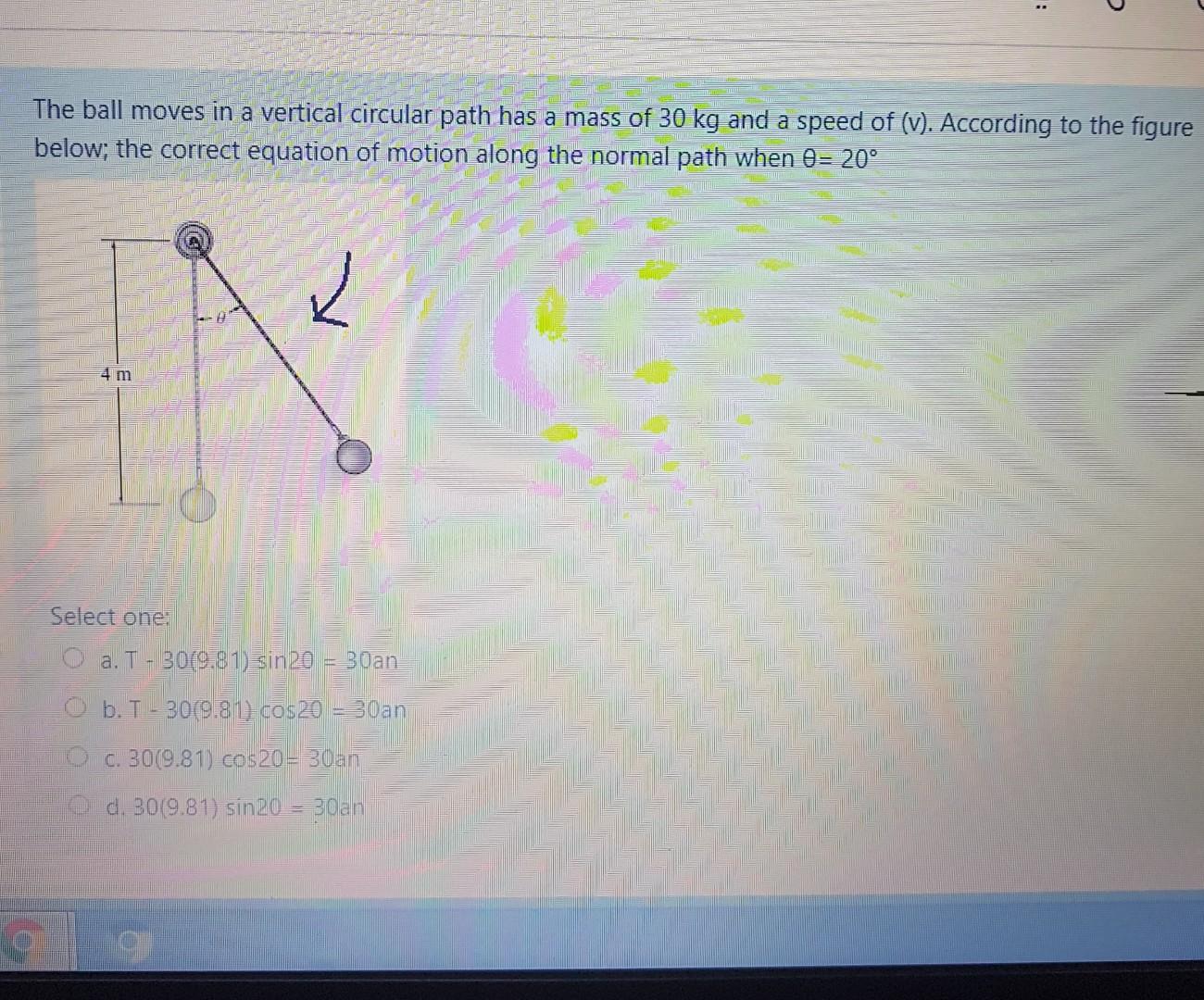 Solved The ball moves in a vertical circular path has a mass | Chegg.com