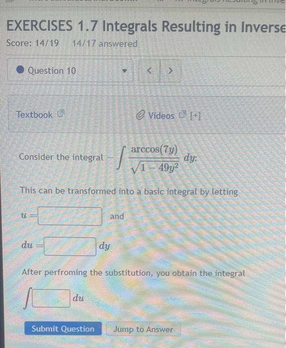 Solved EXERCISES 1.7 Integrals Resulting in Inv Score: 14/19 | Chegg.com