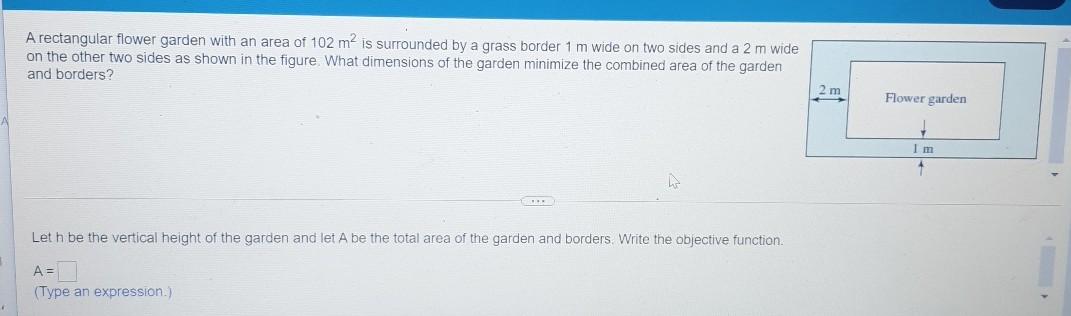 Solved A rectangular flower garden with an area of 102 m² is | Chegg.com