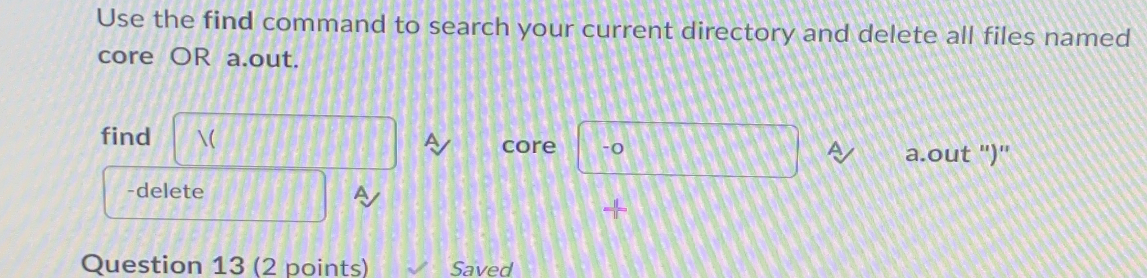 Solved Use the find command to search your current directory | Chegg.com