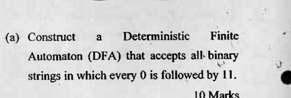 Solved A Construct A Deterministic Finite Automaton Dfa