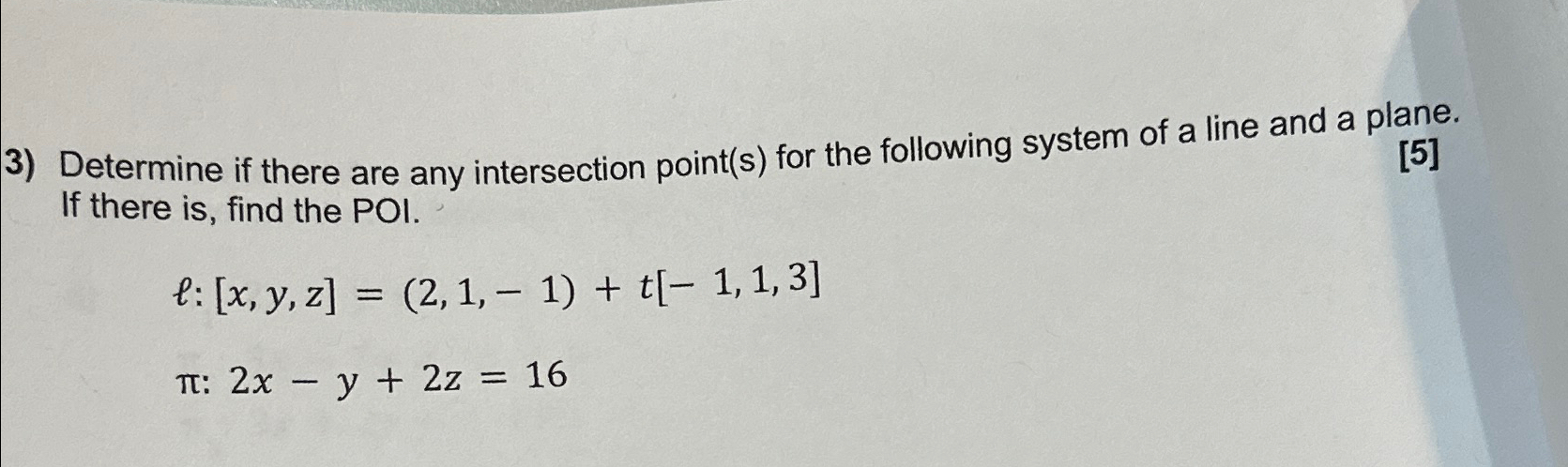 Solved Determine if there are any intersection point(s) ﻿for | Chegg.com