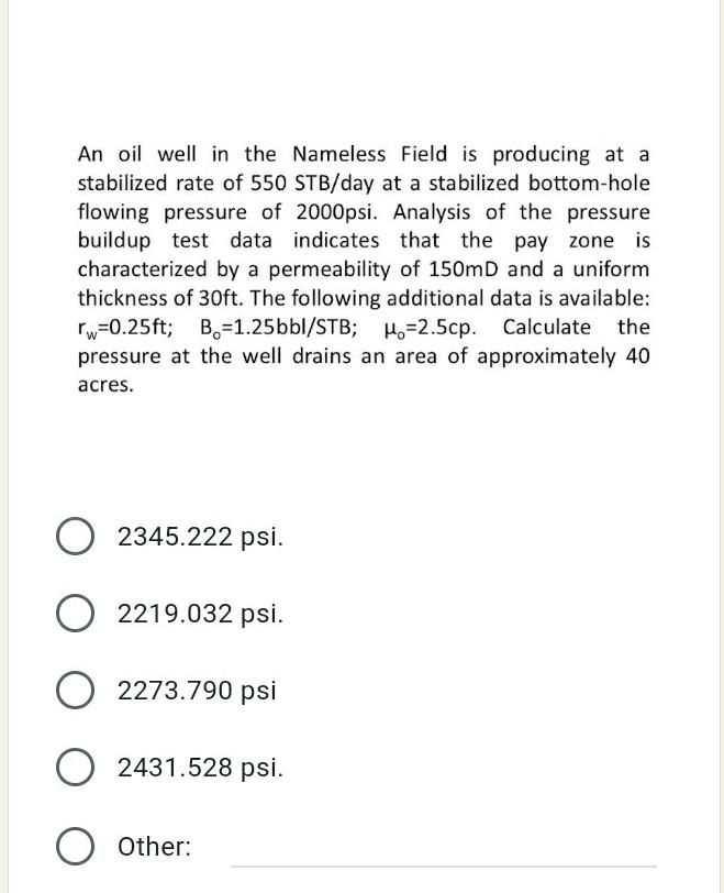Solved An oil well in the Nameless Field is producing at a | Chegg.com