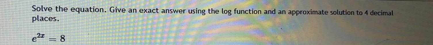 Solved Solve the equation. Give an exact answer using the | Chegg.com