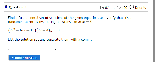 Solved Question 3Find a fundamental set of solutions of the | Chegg.com