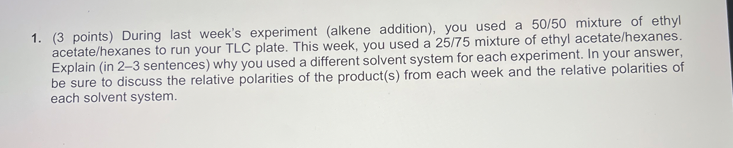 Solved (3 ﻿points) ﻿During last week's experiment (alkene | Chegg.com