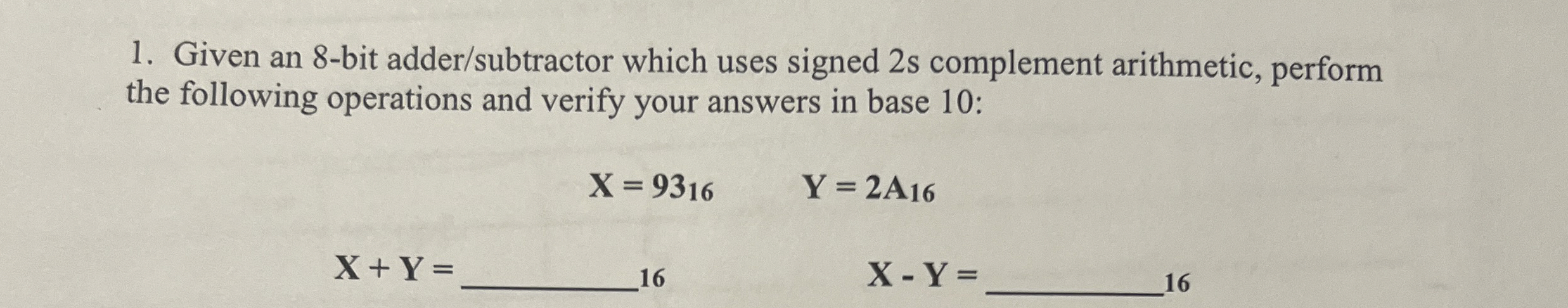 Solved Given an 8 -bit adder/subtractor which uses signed 2 | Chegg.com