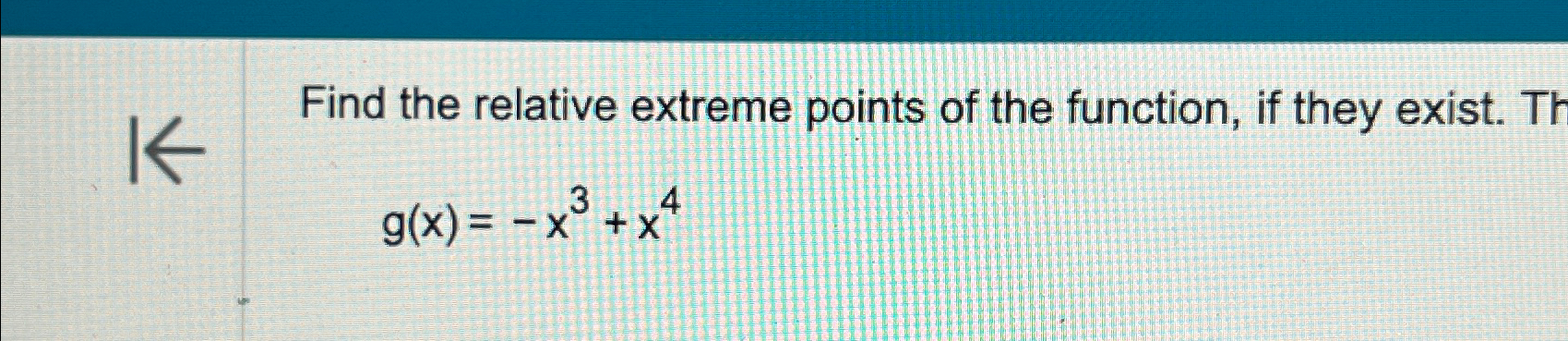 Solved Find the relative extreme points of the function, if | Chegg.com