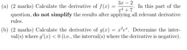 Solved (a) (2 marks) Calculate the derivative of | Chegg.com