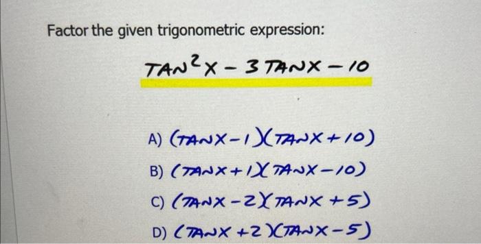 Solved Factor the given trigonometric expression: | Chegg.com