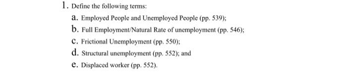 Solved 1. Define the following terms: a. Employed People and | Chegg.com