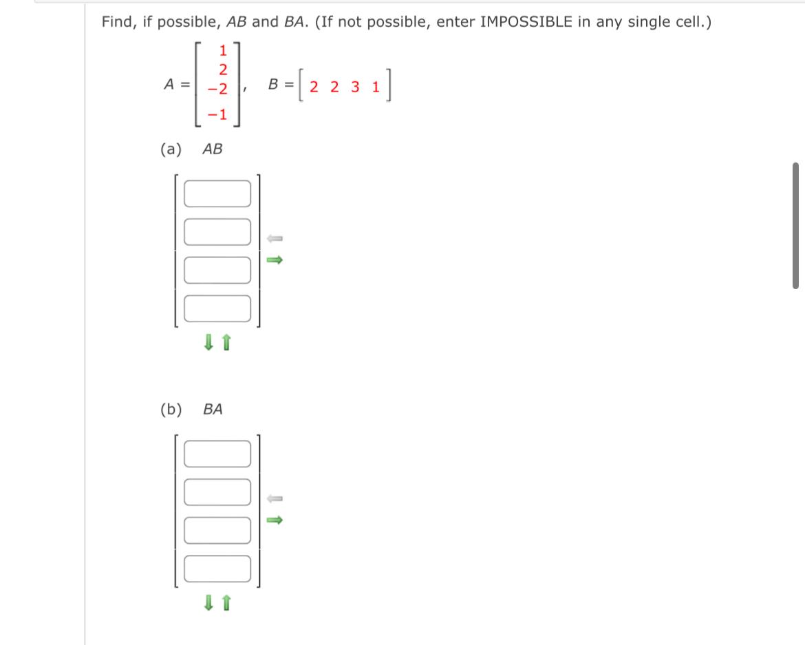 Solved Find, if possible, AB ﻿and BA. (If not possible, | Chegg.com