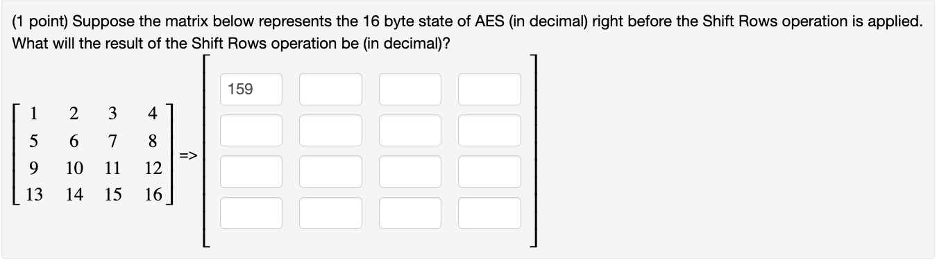 Solved (1 ﻿point) ﻿Suppose the matrix below represents the | Chegg.com