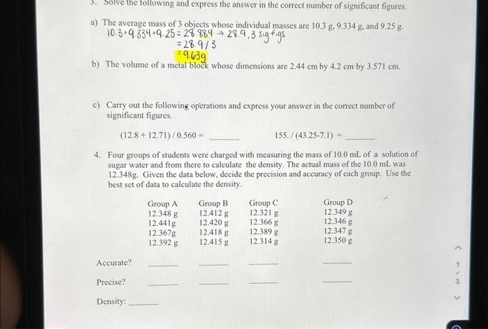 Solved 10.3+9.334+9.25=28.884→28.9.3 sigfigs =28.9/3=9.63 g | Chegg.com