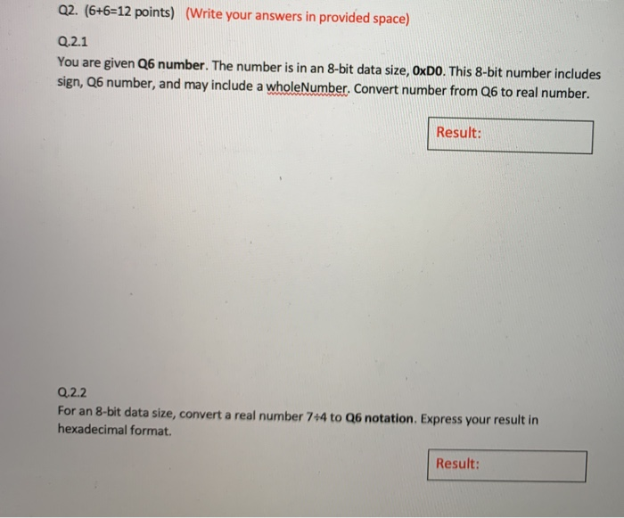 Solved Q2. (6+6=12 points) (Write your answers in provided | Chegg.com