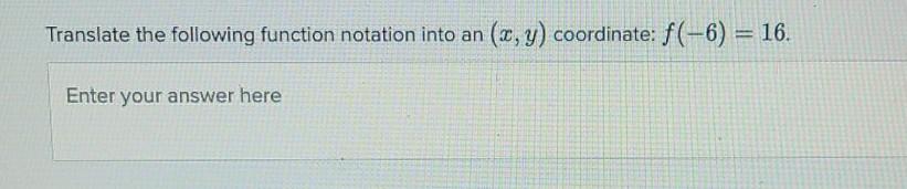 Solved Translate the following function notation into an | Chegg.com