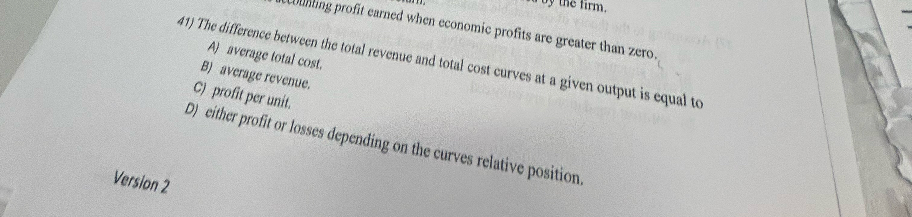 Solved economic profits are greater than zero.A) ﻿average | Chegg.com