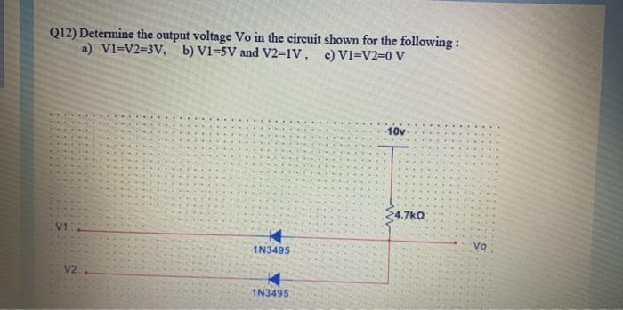 Solved Q12) Determine the output voltage Vo in the circuit | Chegg.com
