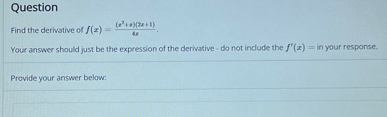 Solved QuestionFind the derivative of | Chegg.com