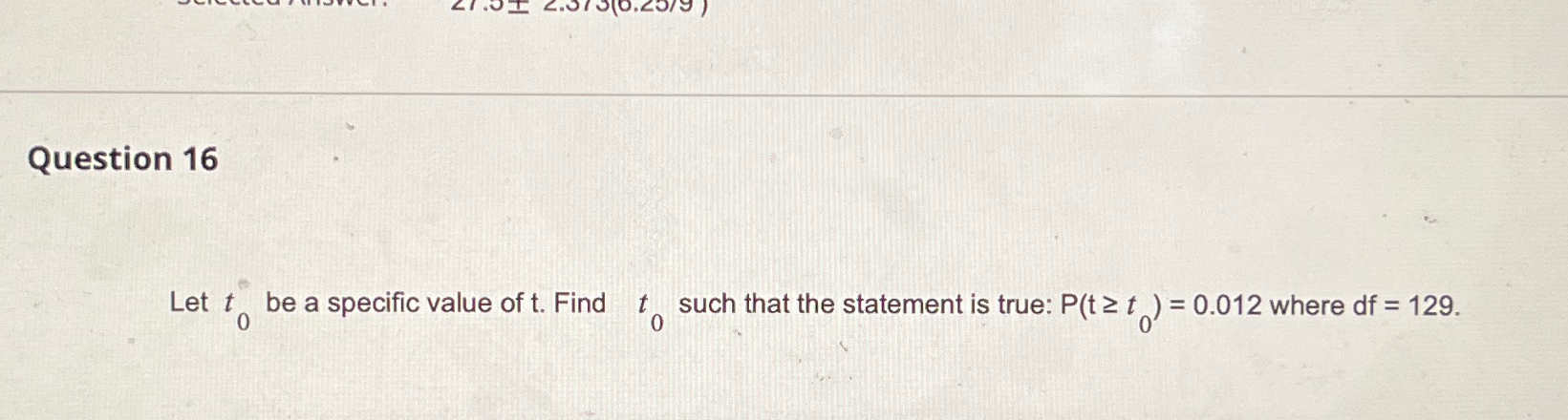 Solved Question 16Let t0 ﻿be a specific value of t. ﻿Find t0 | Chegg.com