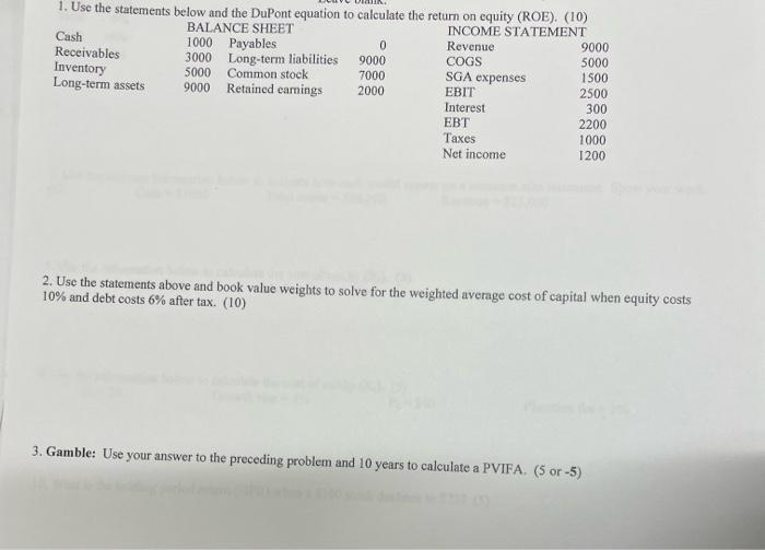 Solved 1. Use the statements below and the DuPont equation | Chegg.com