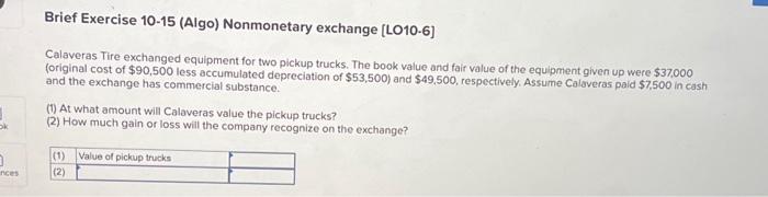 Solved Brief Exercise 10-15 (Algo) Nonmonetary exchange | Chegg.com
