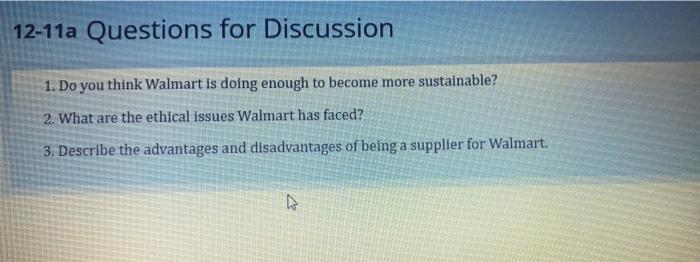 [Solved]: 12-11a Questions for Discussion 1. Do you think W