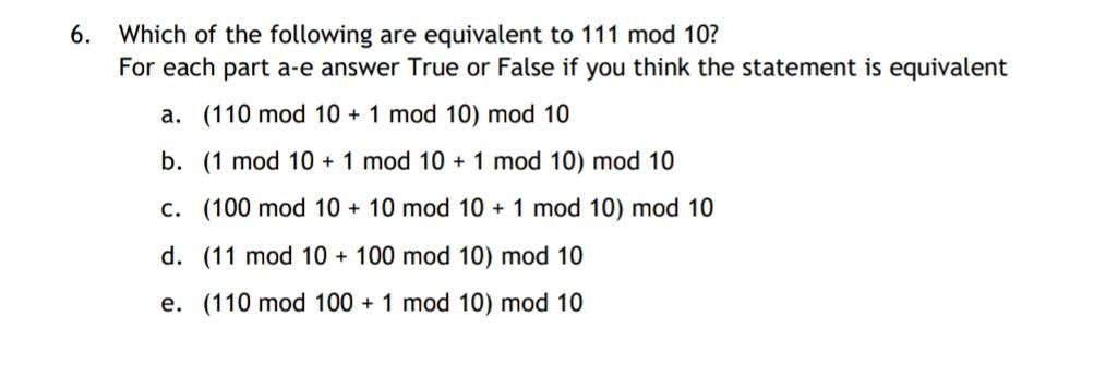Solved 6. Which of the following are equivalent to 111 mod | Chegg.com