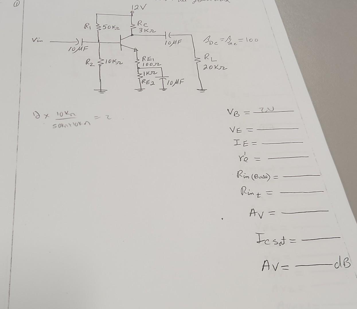 Solved 12×50kn+10kn10kn=2 VB=ZUVE=IE=re′=Rin (Base)=Rin | Chegg.com