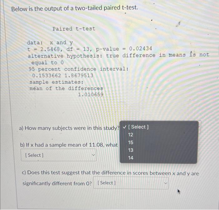Solved Below is the output of a two-tailed paired t-test. | Chegg.com