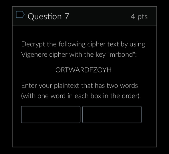 Solved Question 74 ﻿ptsDecrypt the following cipher text by | Chegg.com